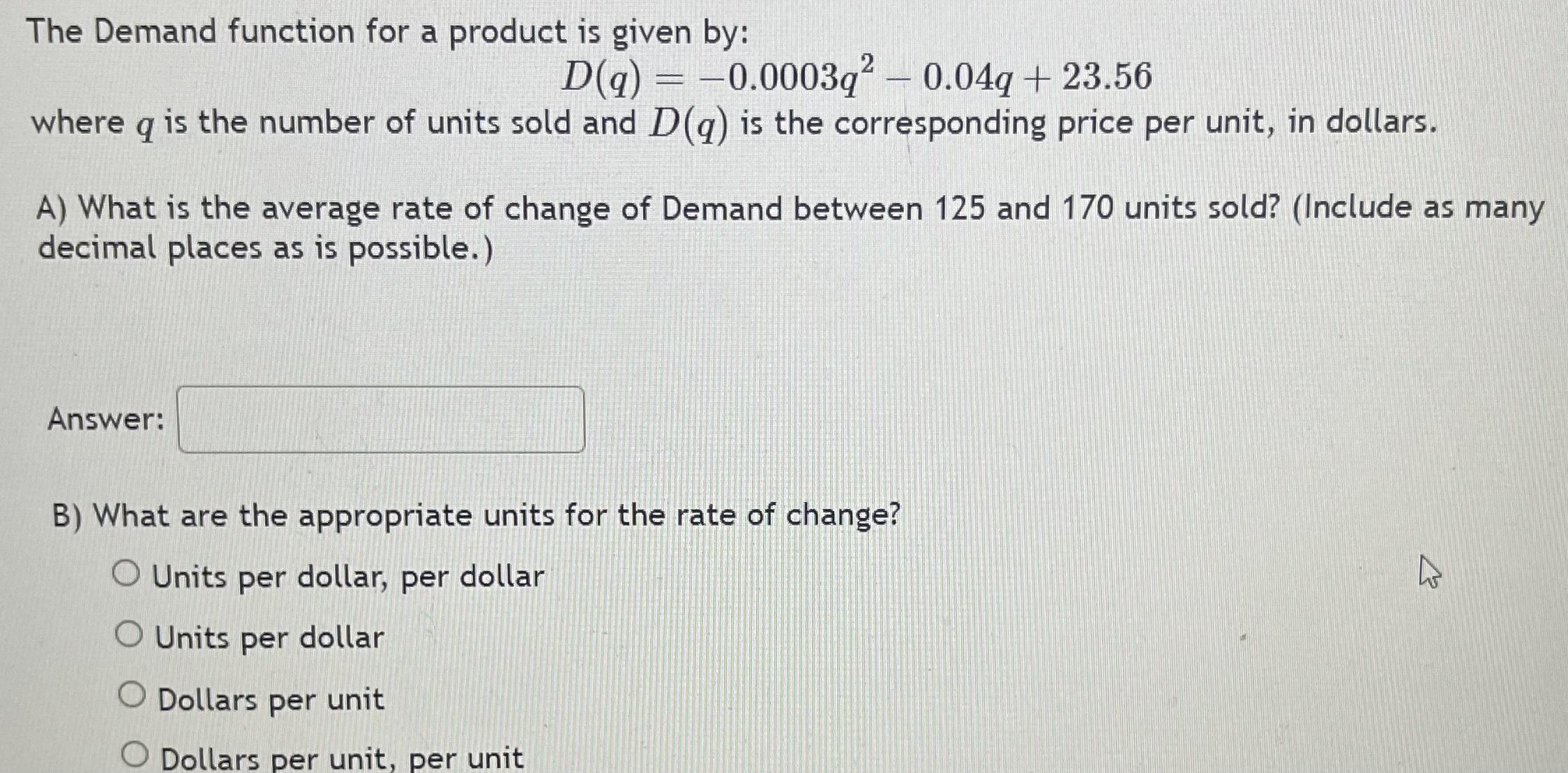 Solved The Demand function for a product is given by: | Chegg.com