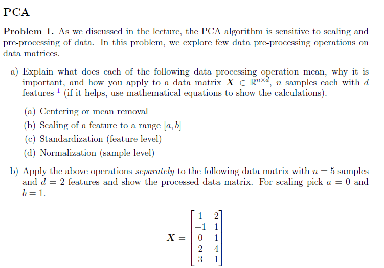 Solved PCA Problem 1. As we discussed in the lecture, the | Chegg.com