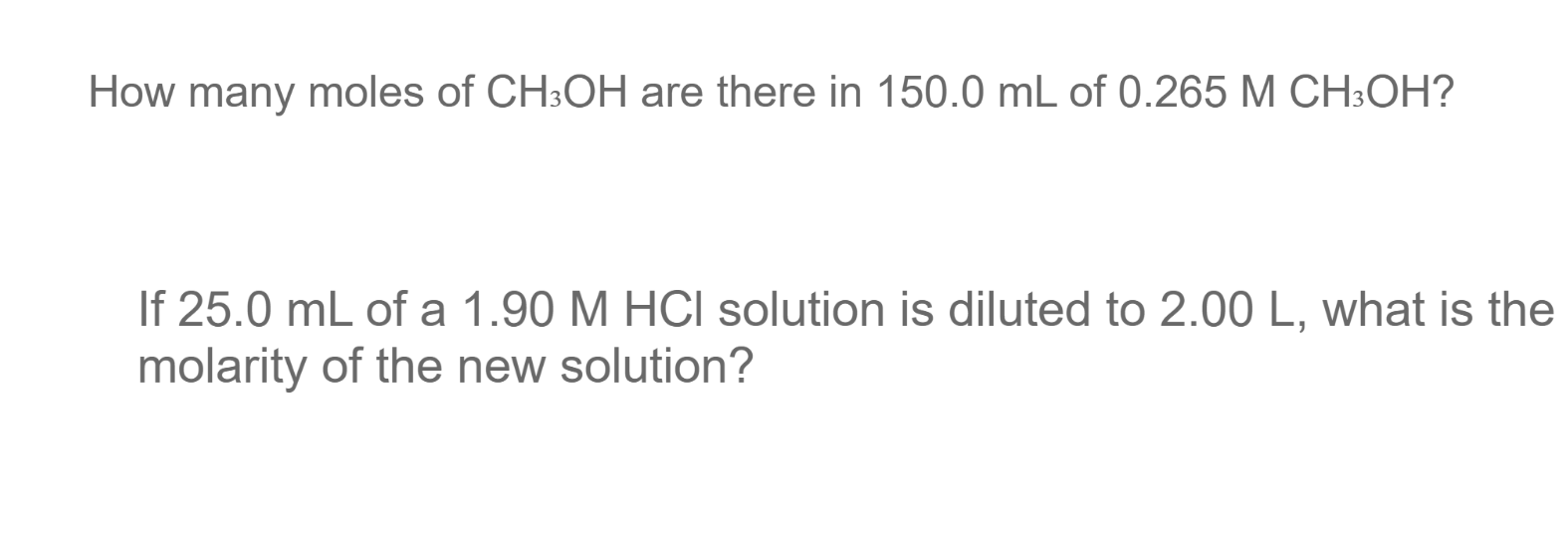 Solved How many moles of CH3OH are there in 150.0 mL of | Chegg.com