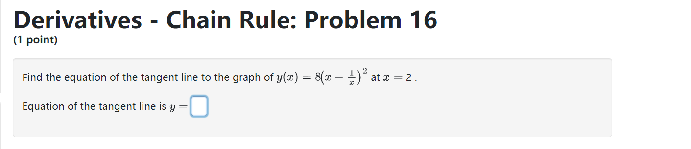 Solved Derivatives - Chain Rule: Problem 16 (1 point) Find | Chegg.com