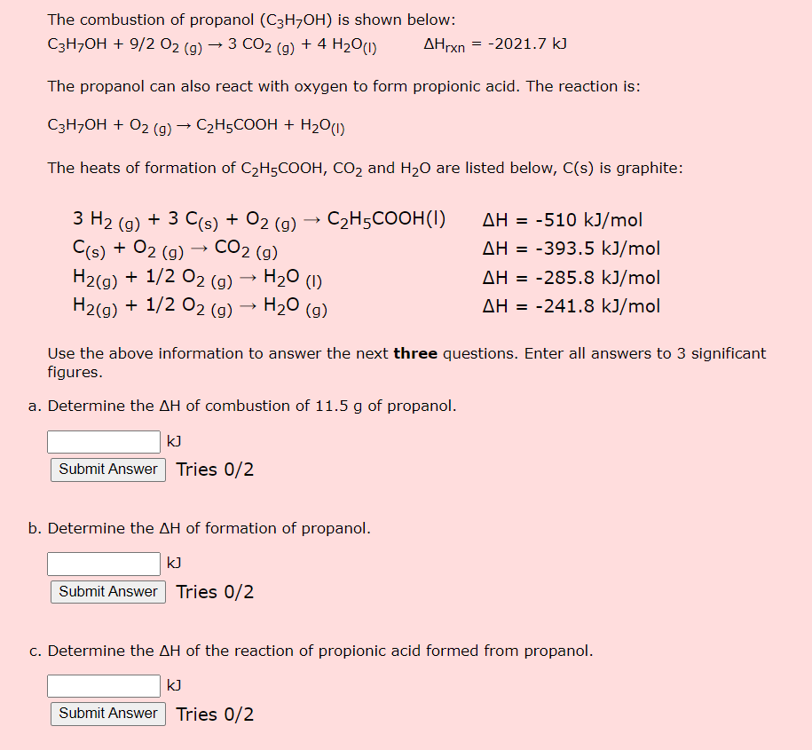 The combustion of propanol (C3H7OH) is shown below: | Chegg.com