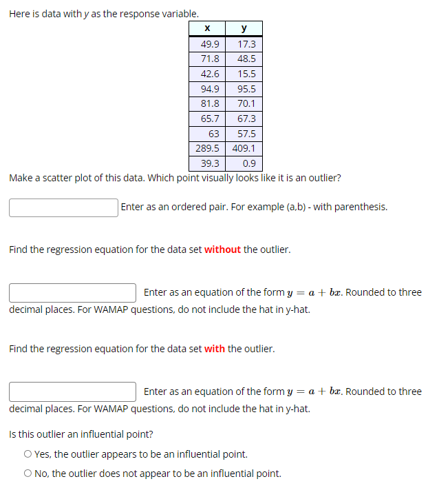 Solved Identify the outlier(s) in the scatterplot shown | Chegg.com