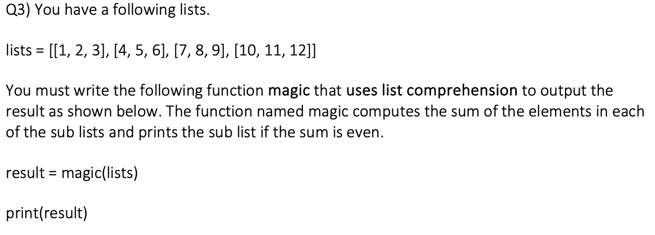 Solved Q3) You have a following lists. lists | Chegg.com