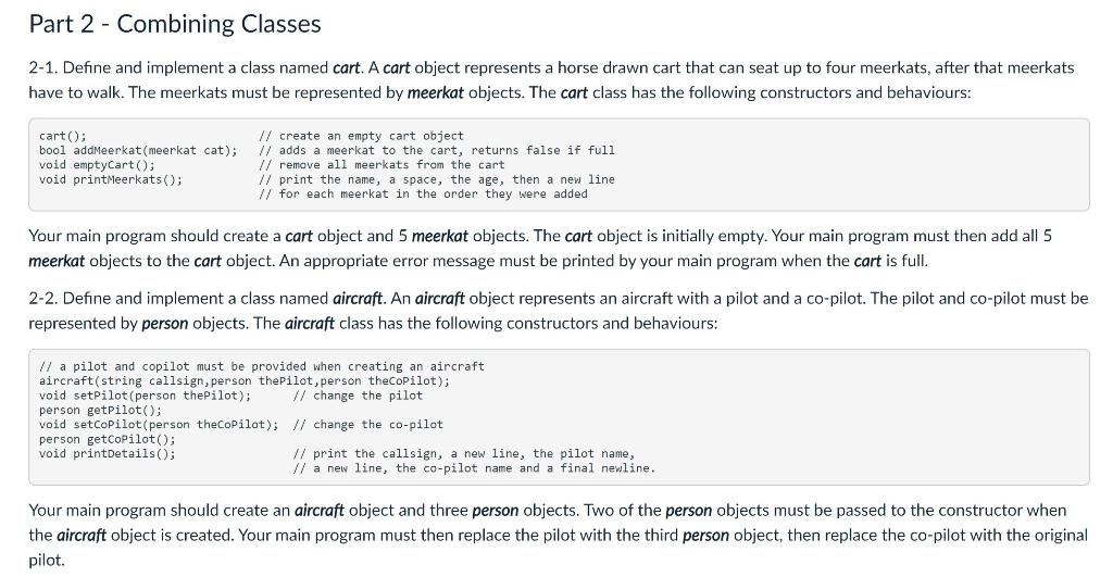 Solved Part 2 - Combining Classes 2-1. Define and implement | Chegg.com