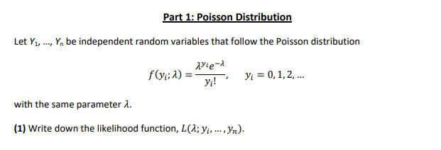 Solved Part 1: Poisson Distribution Let Y1, ..., Y, be | Chegg.com
