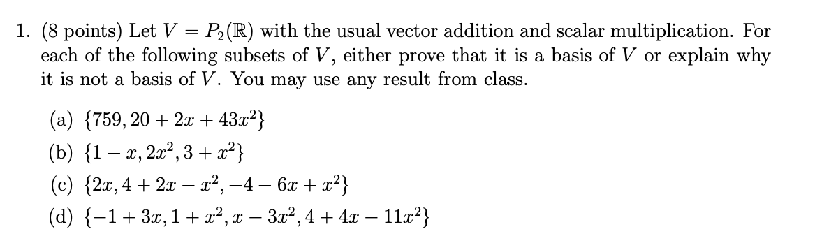 Solved Let V = P2(R) with the usual vector addition | Chegg.com
