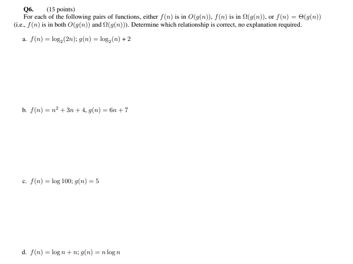 Solved Q6. (15 points) For each of the following pairs of | Chegg.com
