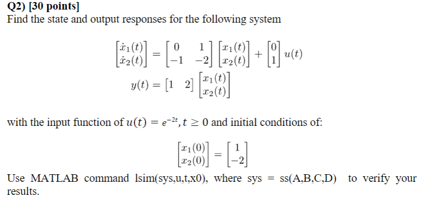 Solved Please use matlab to verifyFind the state and output | Chegg.com