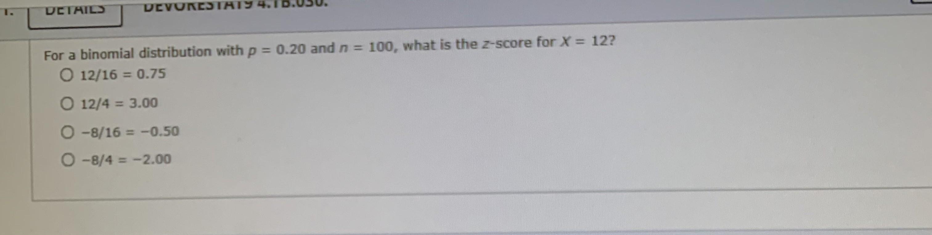 Solved For a binomial distribution with p=0.20 and n=100, | Chegg.com