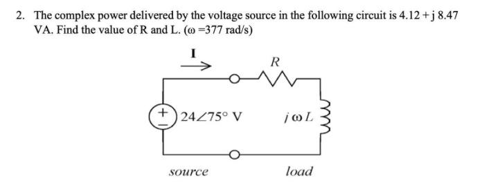 Solved 2. The complex power delivered by the voltage source | Chegg.com