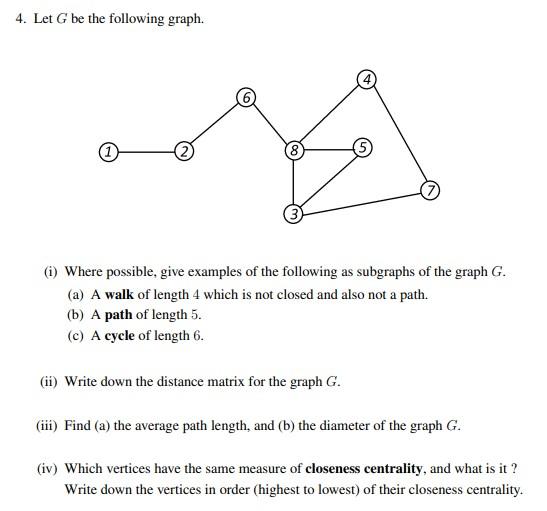 4. Let G be the following graph. (i) Where possible, | Chegg.com