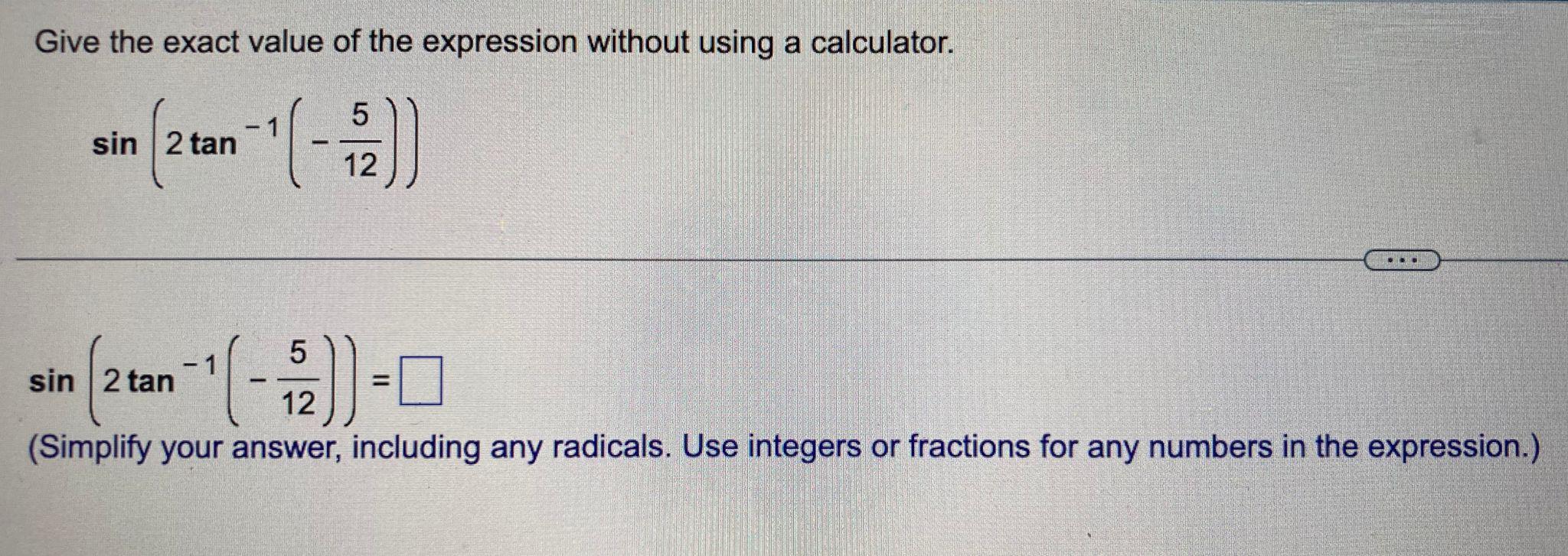 Solved Give the exact value of the expression without using | Chegg.com