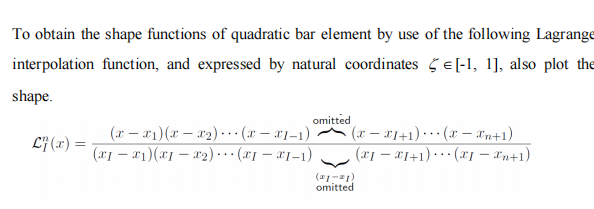 Solved To obtain the shape functions of quadratic bar | Chegg.com