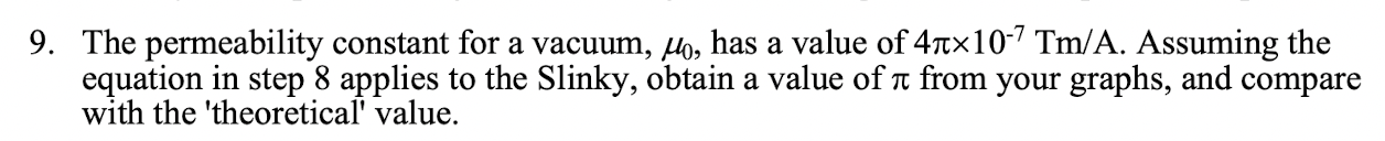 Solved 9. The permeability constant for a vacuum, μ0, has a | Chegg.com