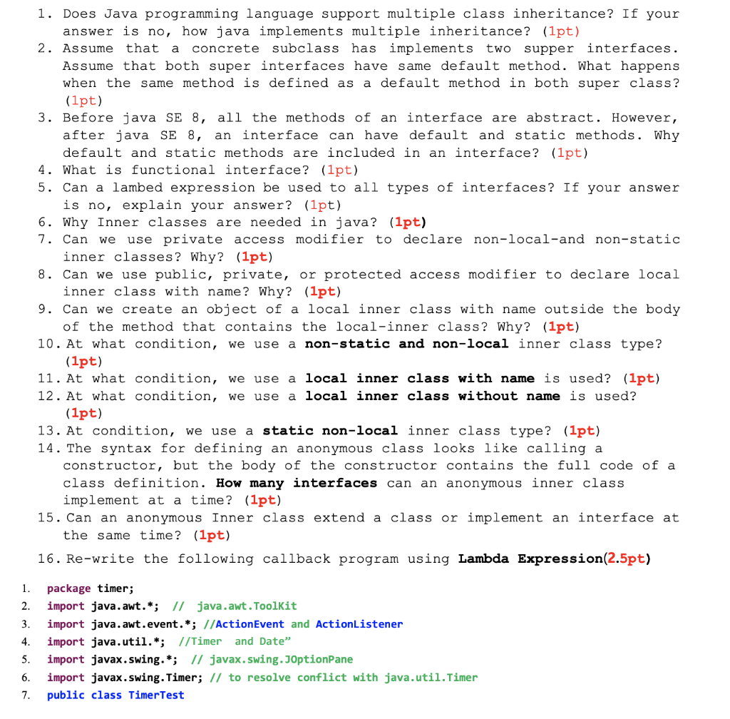 Solved 1. Does Java programming language support multiple | Chegg.com