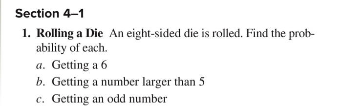 Solved Section 4-1 1. Rolling a Die An eight-sided die is | Chegg.com