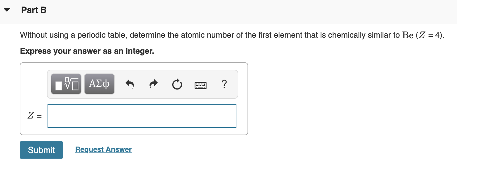 Solved Part B Without Using A Periodic Table Determine The