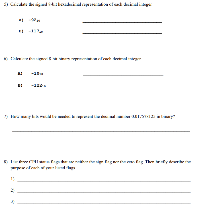 Solved 5) Calculate the signed 8-bit hexadecimal | Chegg.com