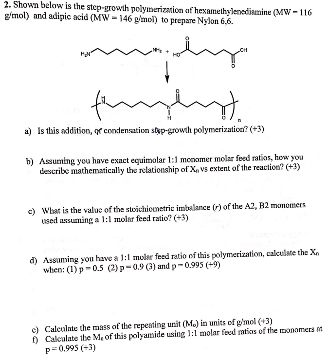 2. Shown below is the step-growth polymerization of | Chegg.com