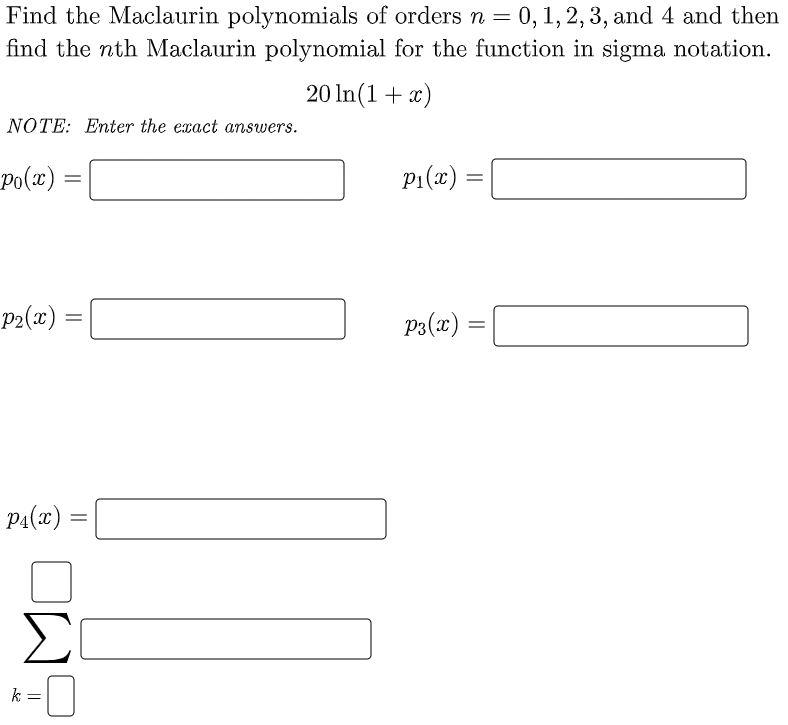Solved Find the Maclaurin polynomials of orders n=0,1,2,3, | Chegg.com