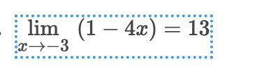 Solved illustrate limx→-3(1-4x)=13 | Chegg.com