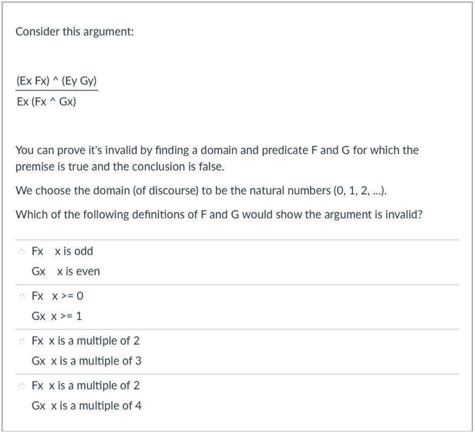 Solved Consider this argument: (Ex Fx) ^ (Ey Gy) Ex (FxGx) | Chegg.com