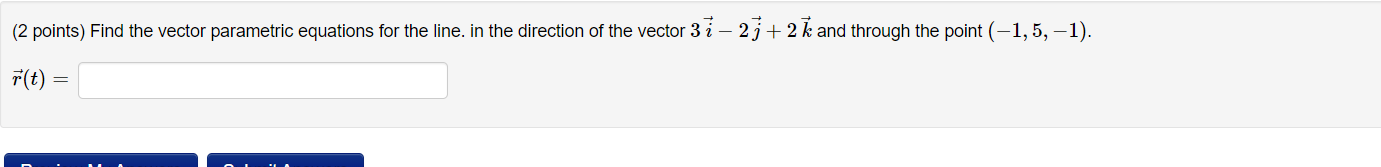 Solved 2 Points Find The Vector Parametric Equations For