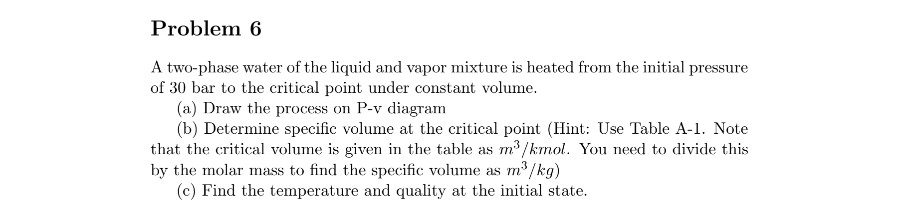 Solved A two-phase water of the liquid and vapor mixture is | Chegg.com