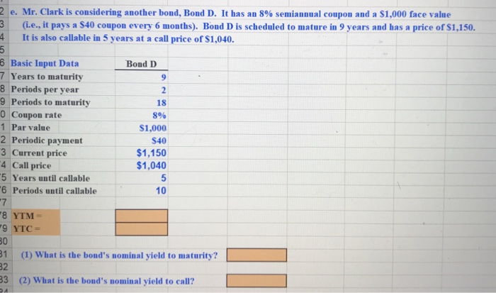 Solved 21e. Mr. Clark is considering another bond, Bond D. | Chegg.com