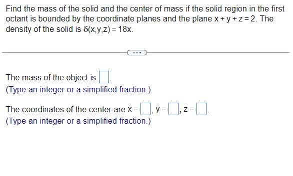 Solved Find the mass of the solid and the center of mass if | Chegg.com