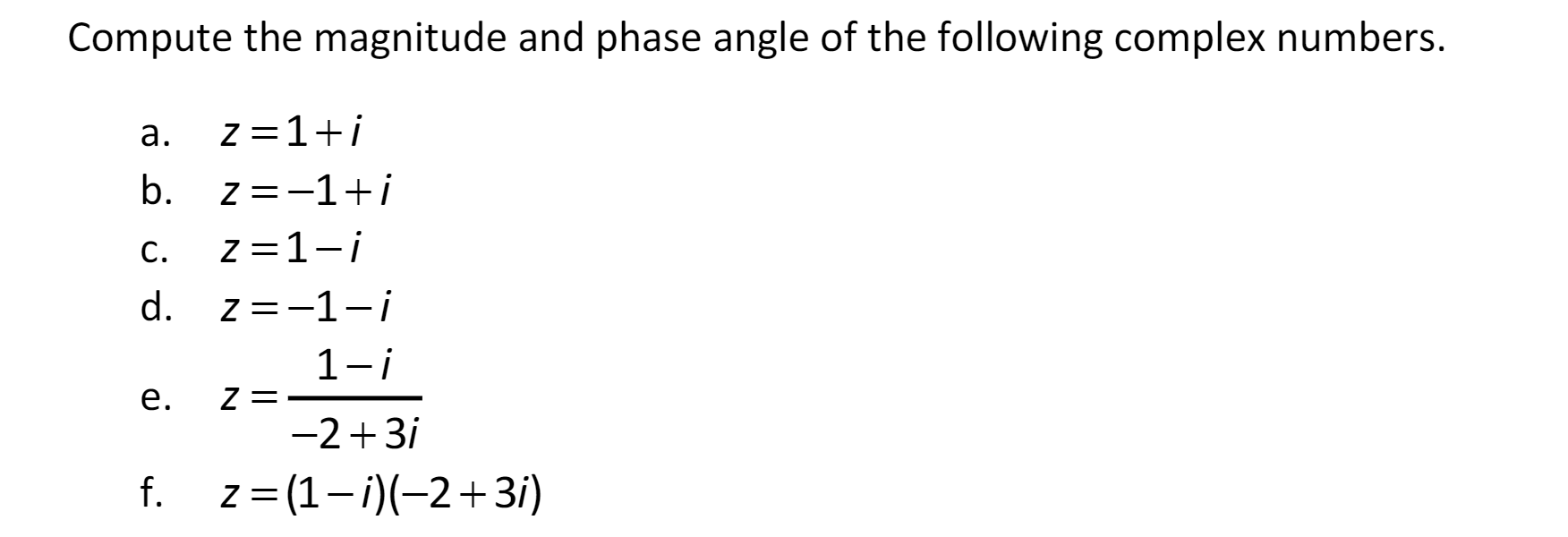 Solved Compute the magnitude and phase angle of the | Chegg.com