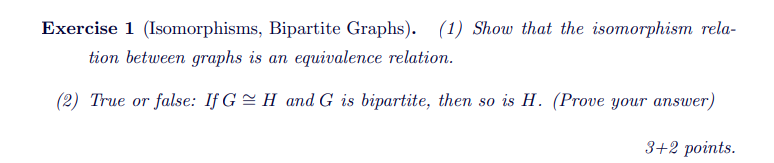 Solved Exercise 1 (Isomorphisms, Bipartite Graphs). (1) Show | Chegg.com