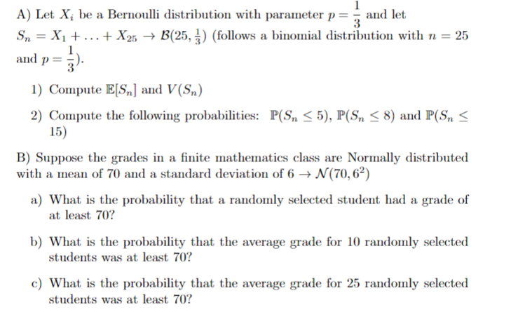 Solved A) Let Xi be a Bernoulli distribution with parameter | Chegg.com