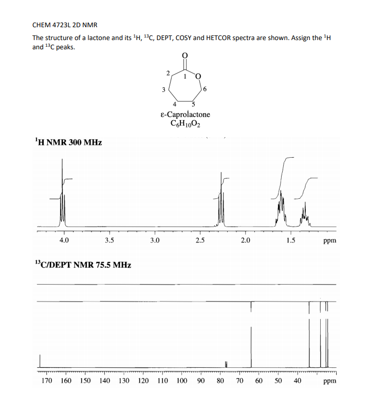 Solved CHEM 4723L 2D NMR The structure of a lactone and its | Chegg.com