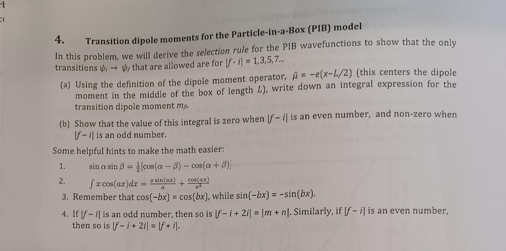 Solved 4. Transition dipole moments for the | Chegg.com