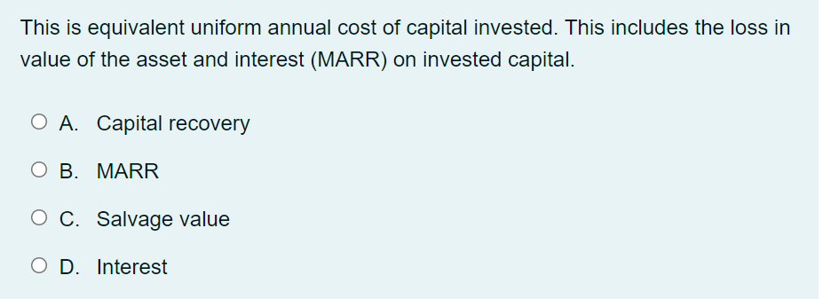 Solved This is equivalent uniform annual cost of capital | Chegg.com