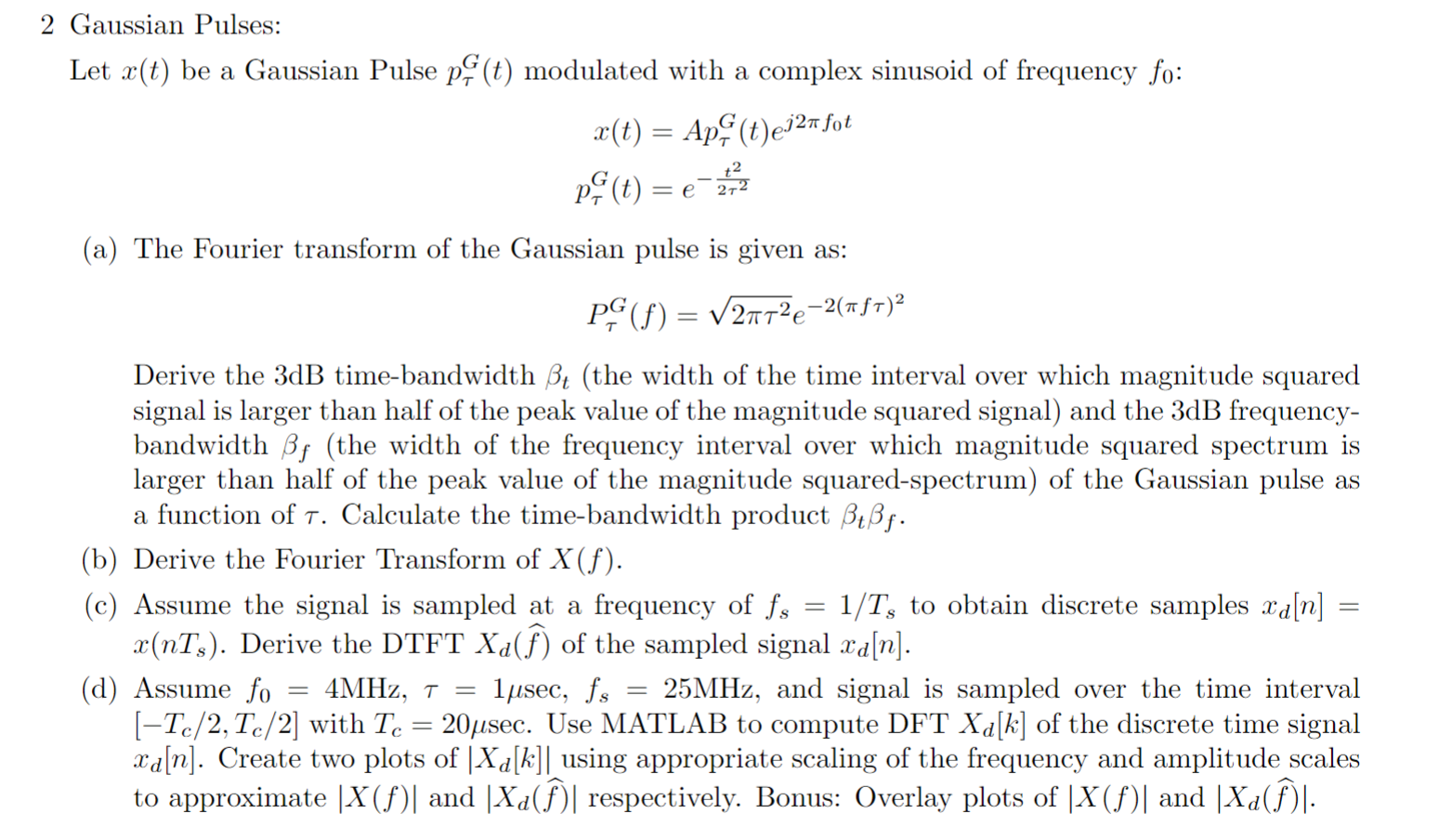 Solved 2 Gaussian Pulses: Let x(t) be a Gaussian Pulse pq | Chegg.com