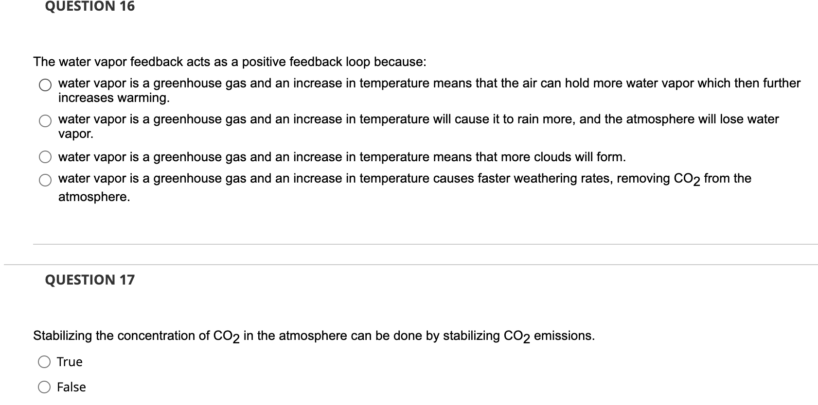 Solved QUESTION 16 The water vapor feedback acts as a | Chegg.com