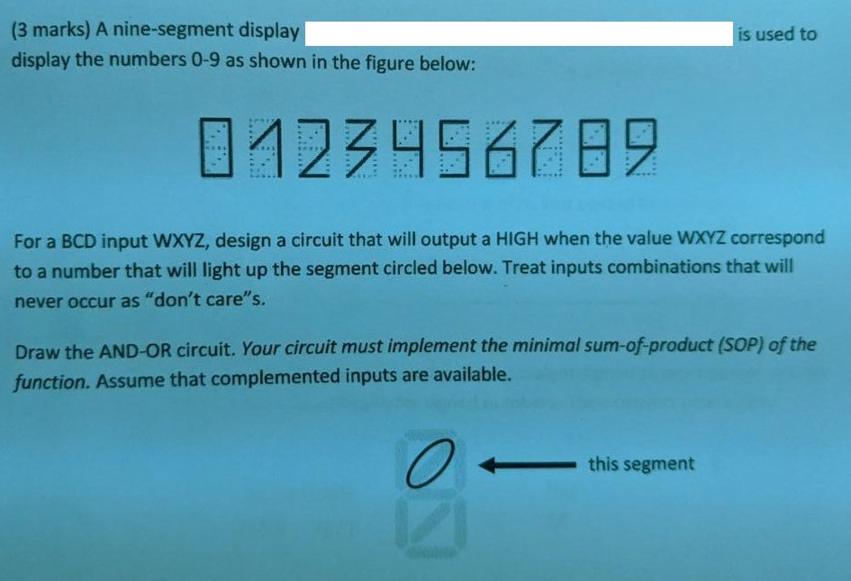 Solved (3 marks) A nine-segment display display the numbers | Chegg.com