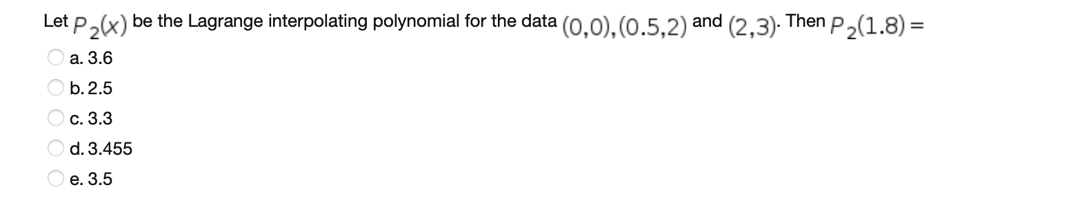 Solved Let P2x Be The Lagrange Interpolating Polynomial 5768
