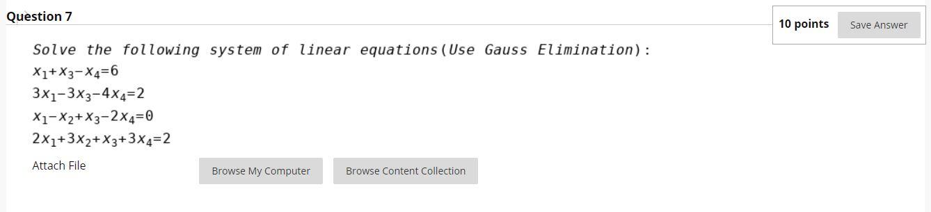 Solved Question 7 10 points Save Answer Solve the following | Chegg.com
