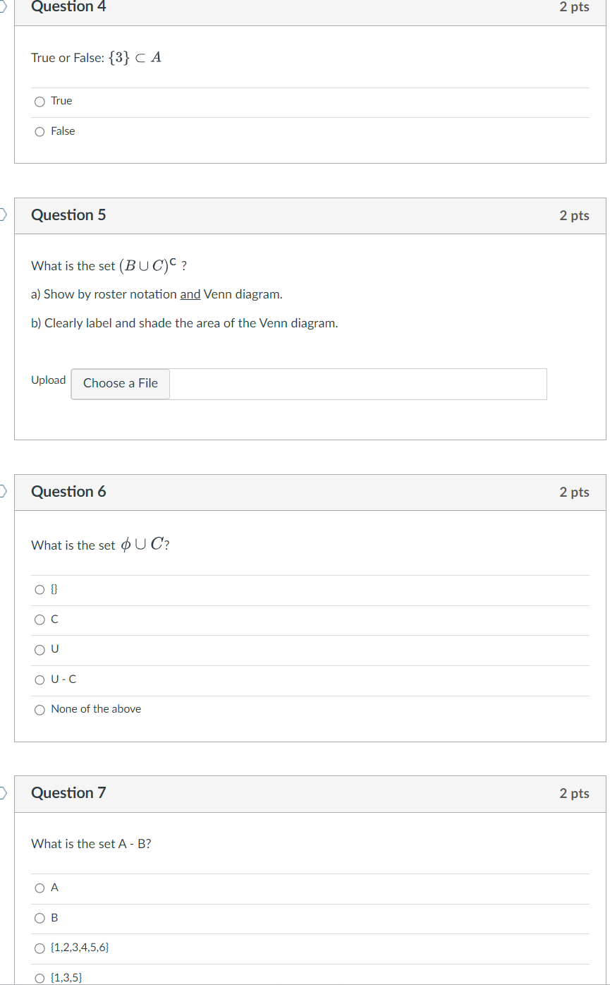 Solved Question 4 2 pts True or False: {3}⊂A True False | Chegg.com