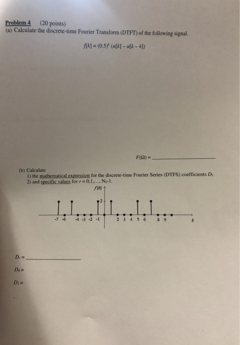 Solved Problem4 (20 points) (a) Calculate the discrete-time | Chegg.com Solved Problem4 (20 points) (a) Calculate the discrete-time | Chegg.com