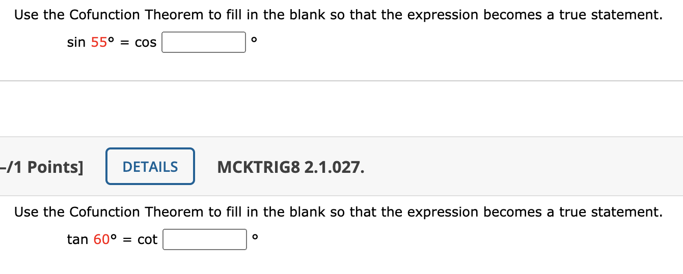 Solved Use the Cofunction Theorem to fill in the blank so | Chegg.com