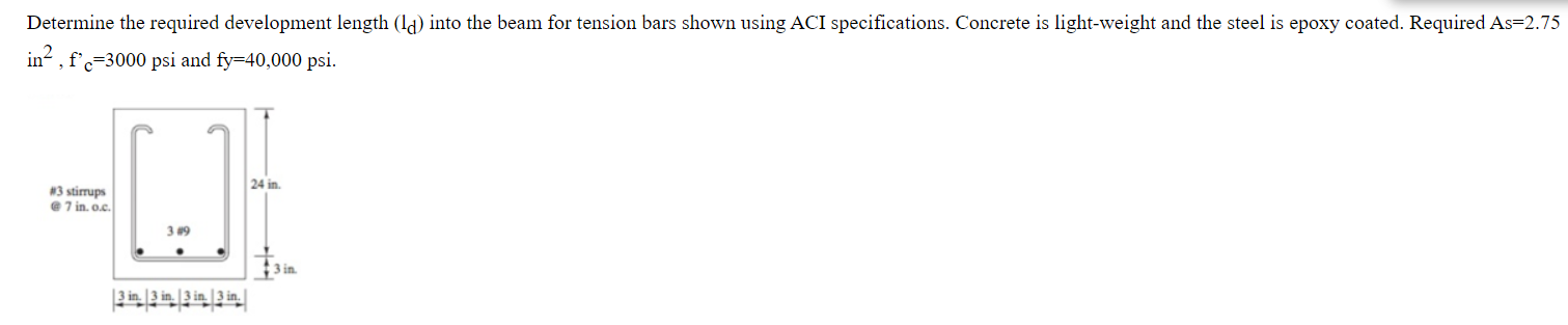 Solved Determine the required development length (Id) into | Chegg.com