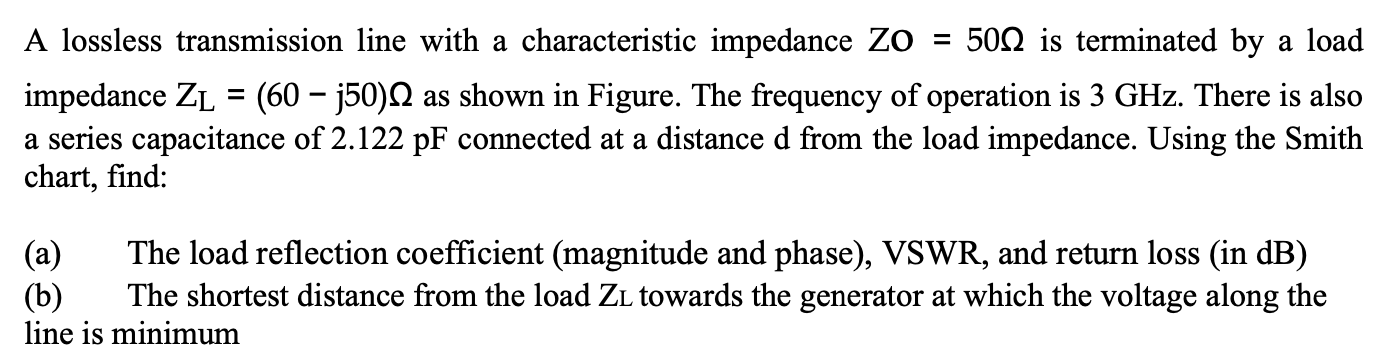 Solved A lossless transmission line with a characteristic | Chegg.com