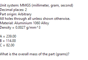 Solved Unit system: MMGS (millimeter, gram, second) Decimal | Chegg.com