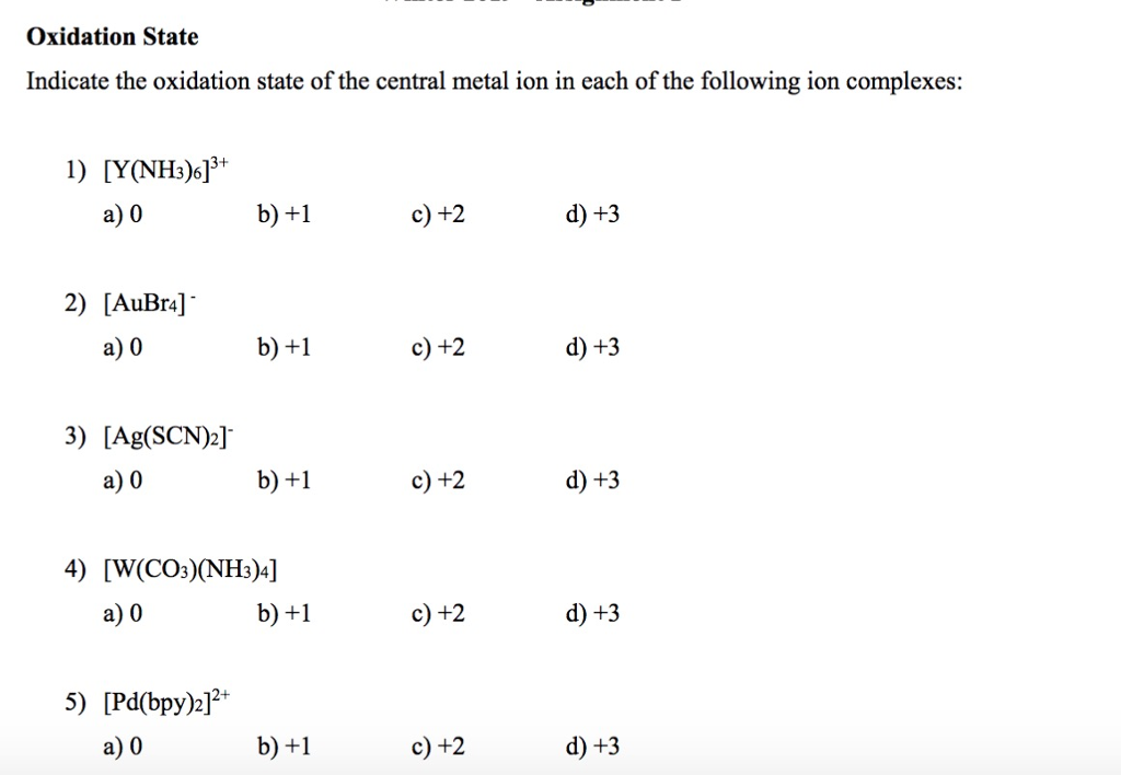 Solved Oxidation State Indicate the oxidation state of the | Chegg.com
