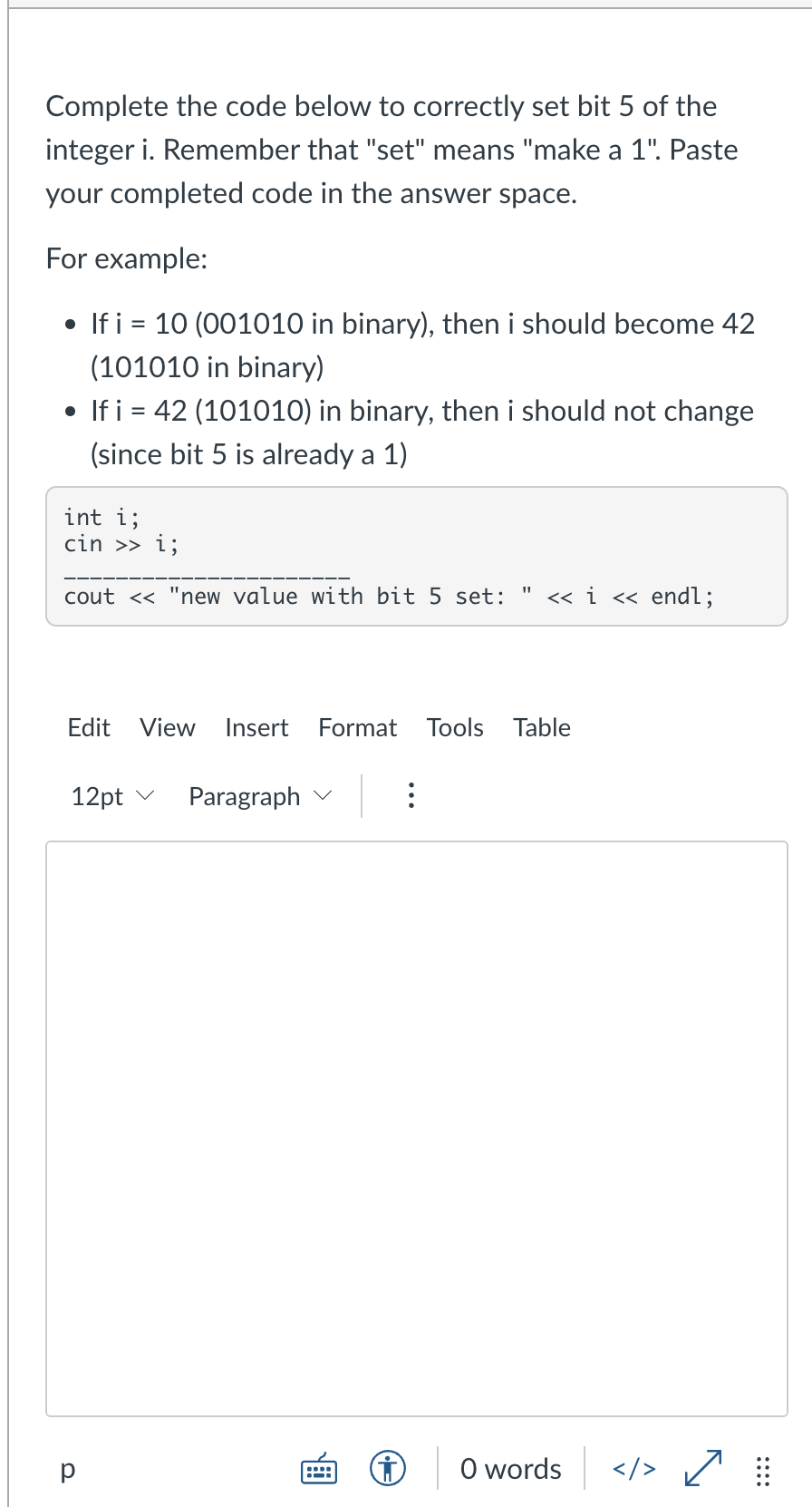 Solved Complete the code below to correctly set bit 5 of the | Chegg.com
