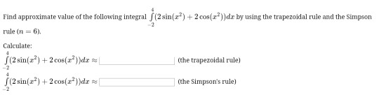 Solved Find approximate value of the following integral (2 | Chegg.com